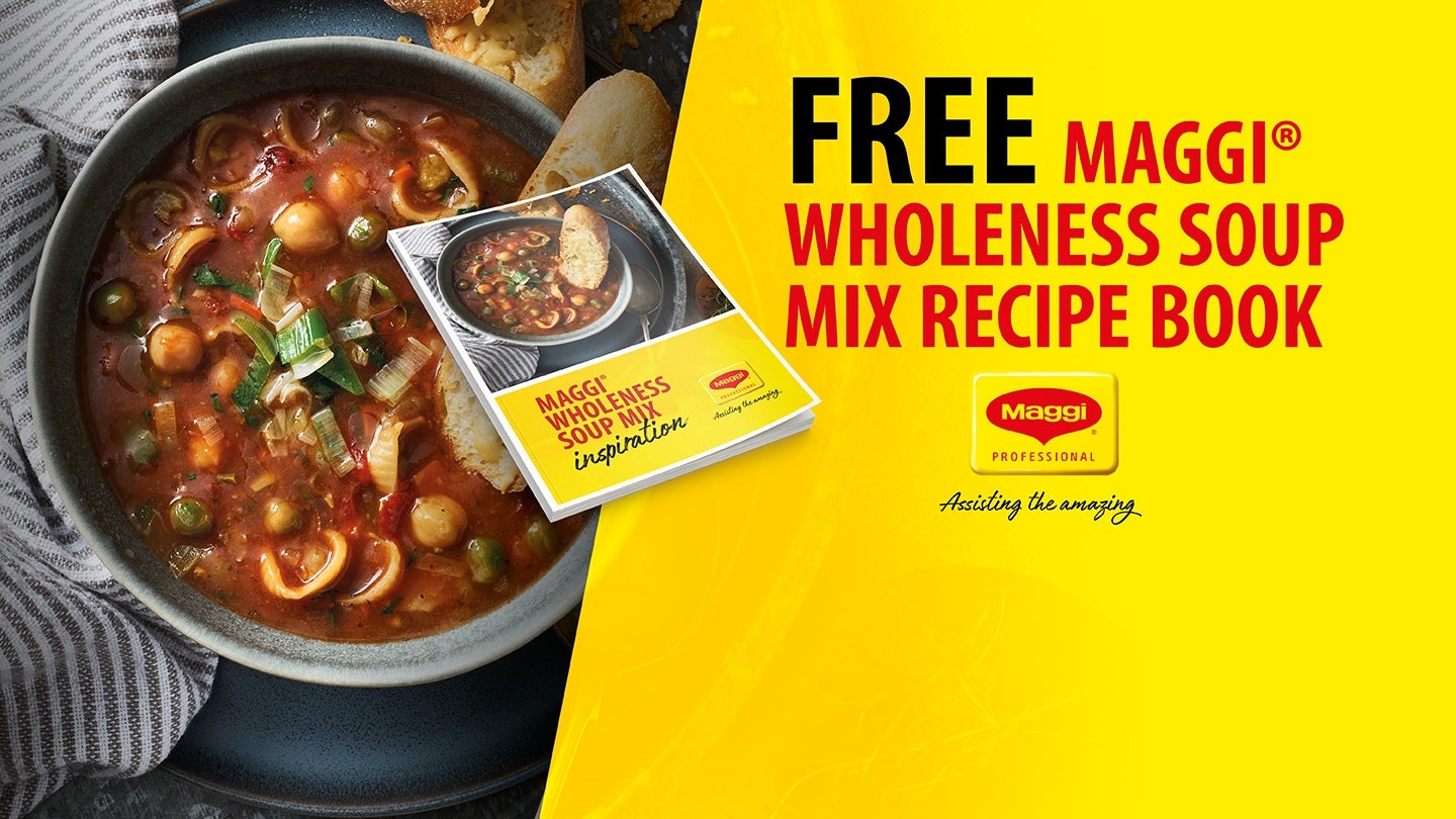 MAGGI® Wholeness Soup Mix Recipe Book | Nestle Professional